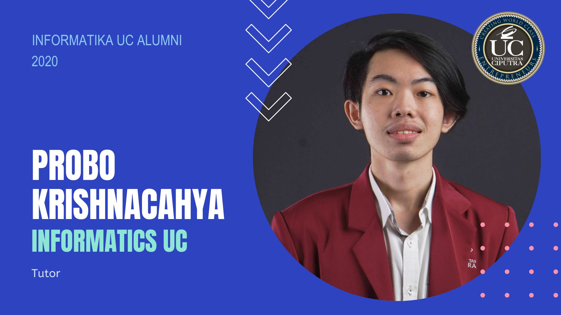 Probo Krishnacahya - Informatika Universitas Ciputra